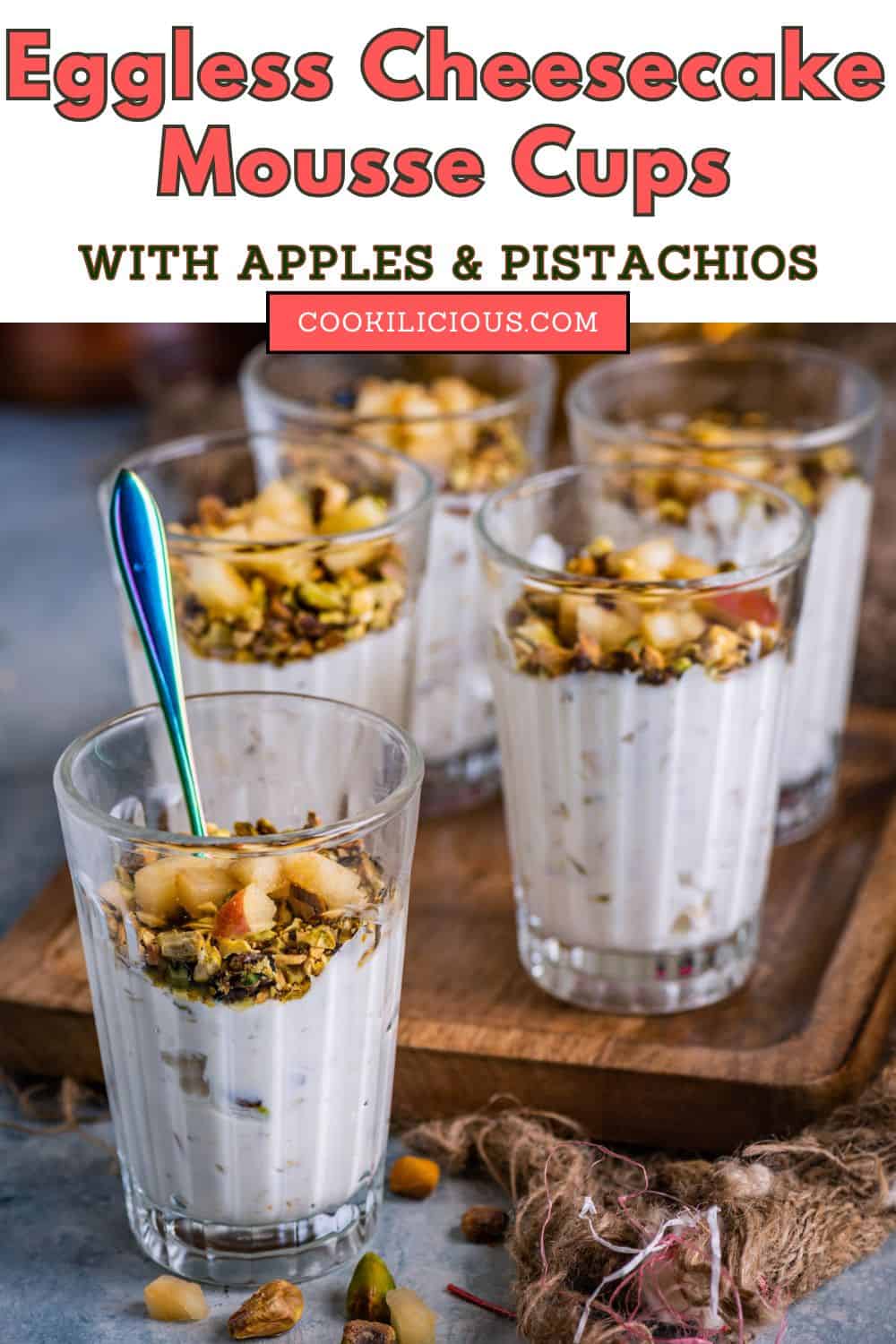 Eggless Apple Cheesecake Mousse With Pistachios – Cookilicious
