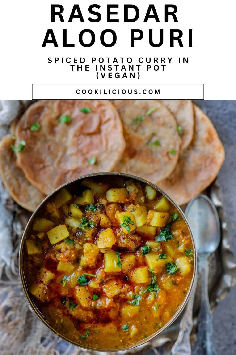Rasedar Aloo Poori (Vegan Spiced Potato Curry) – Cookilicious