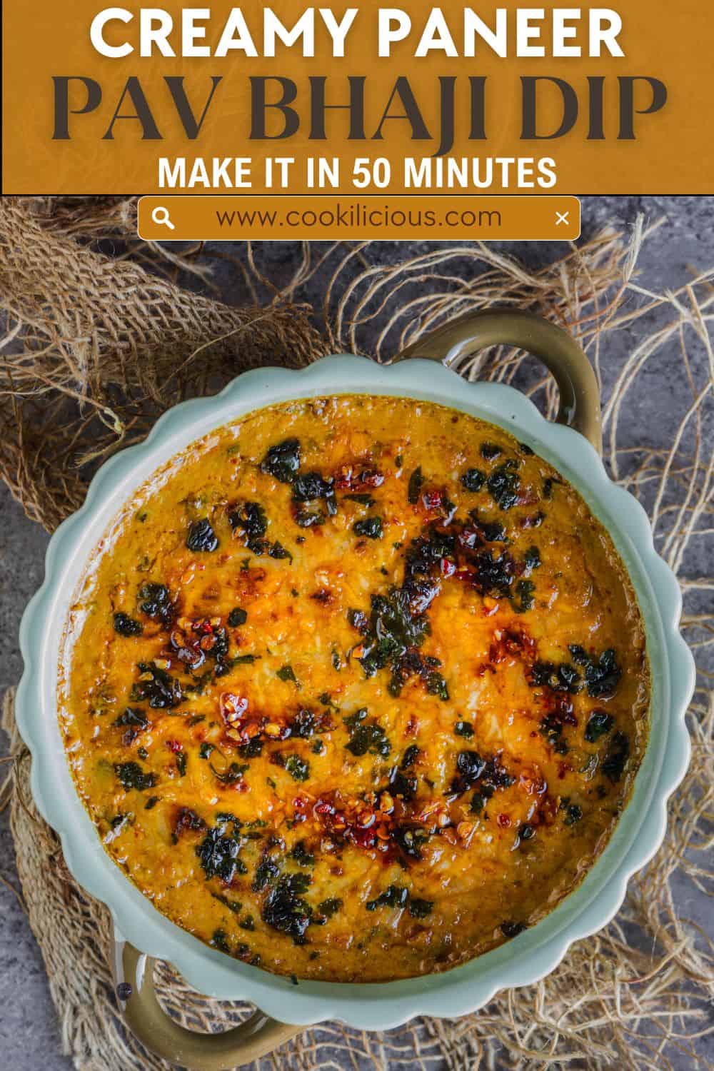 Paneer Pav Bhaji Dip — A Bold, Cheesy Indian Dip – Cookilicious